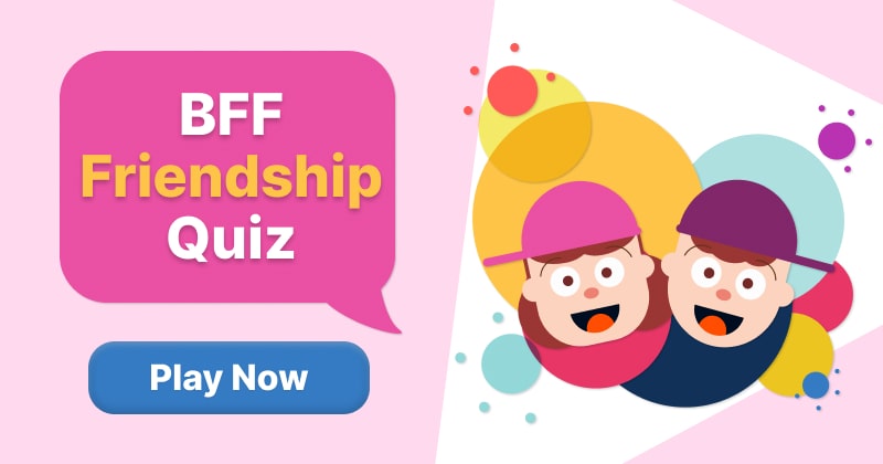 Discover true friends with the ultimate friendship quiz | Friends For Life