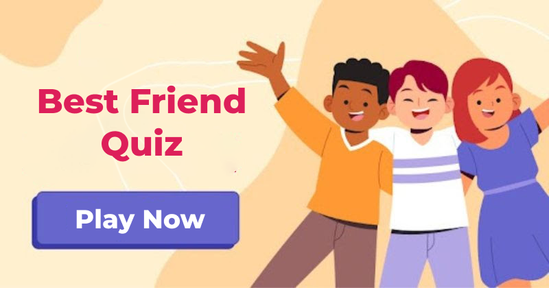 Friendship test! Accept this challenge | My Friendship quiz.