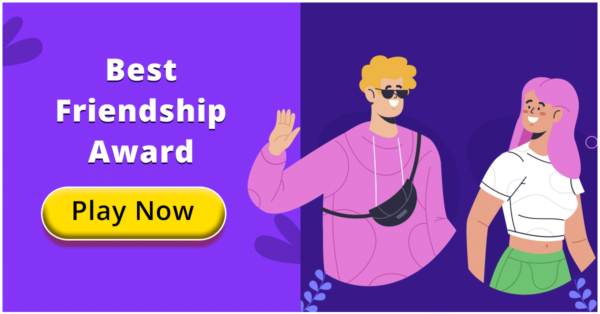 Best Friendship Award! Win the BFF Test | BFF Forever