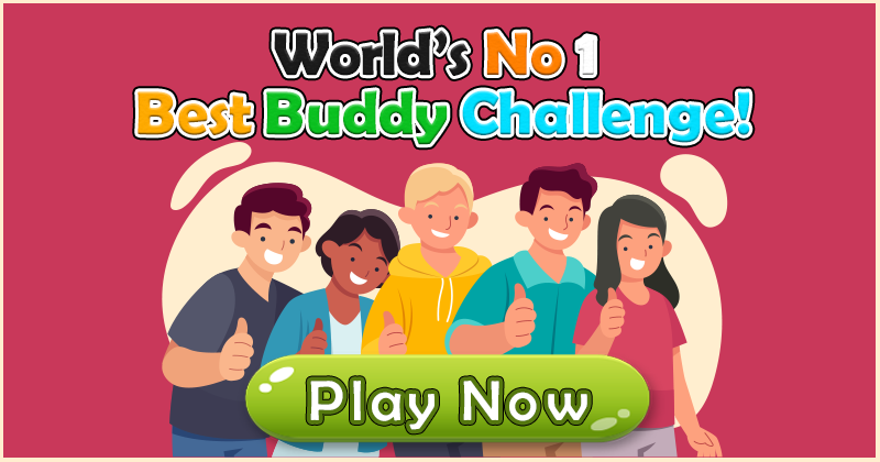 Best Buddy Quiz Challenge! Let’s see who can beat your score!