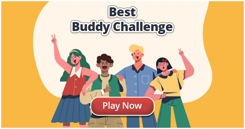 Best Buddy Quiz Challenge! Let’s see who can beat your score!